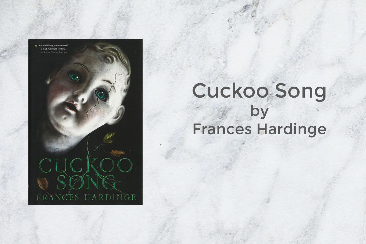 Cuckoo Song by Frances Hardinge - Dreaming and Reading
