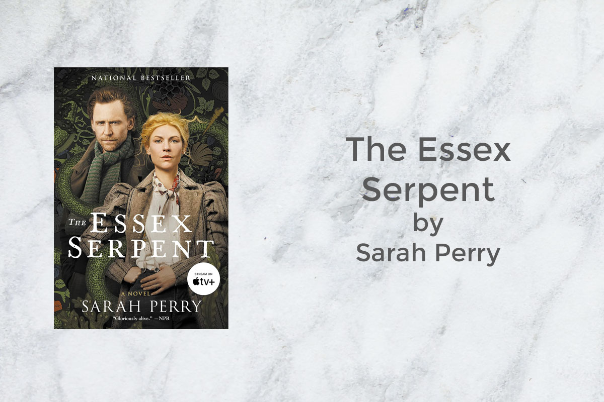 Book Review: The Essex Serpent by Sarah Perry - Dreaming and Reading