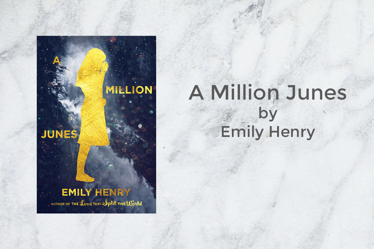 A Million Junes by Emily Henry - Dreaming and Reading