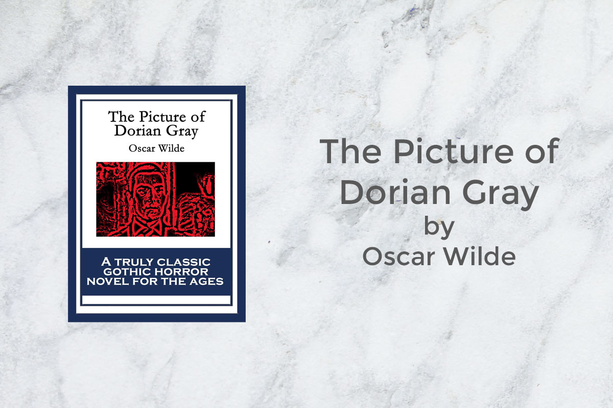 The Picture of Dorian Gray by Oscar Wilde - Dreaming and Reading